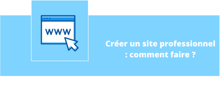 Créer un site professionnel efficace